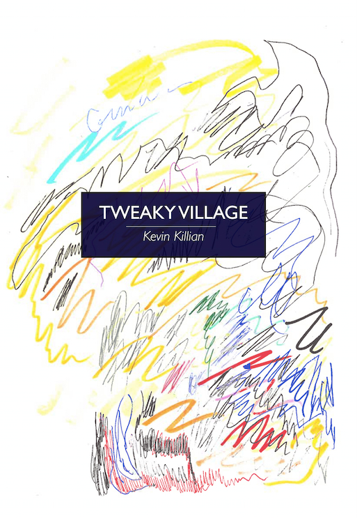'Tweaky Village' by Kevin Killian - Lambda Literary Review