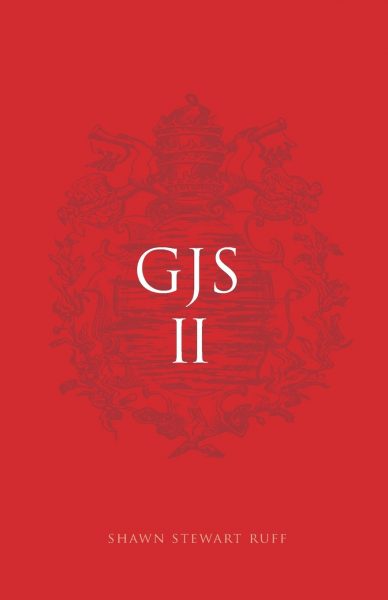 'GJS II' by Shawn Stewart Ruff - Lambda Literary