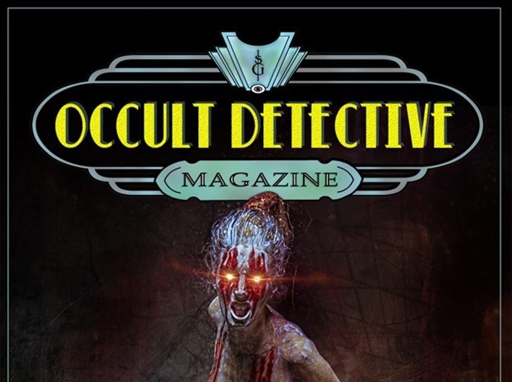 Occult Detective Magazine is Seeking Occult Detective Themed Stories