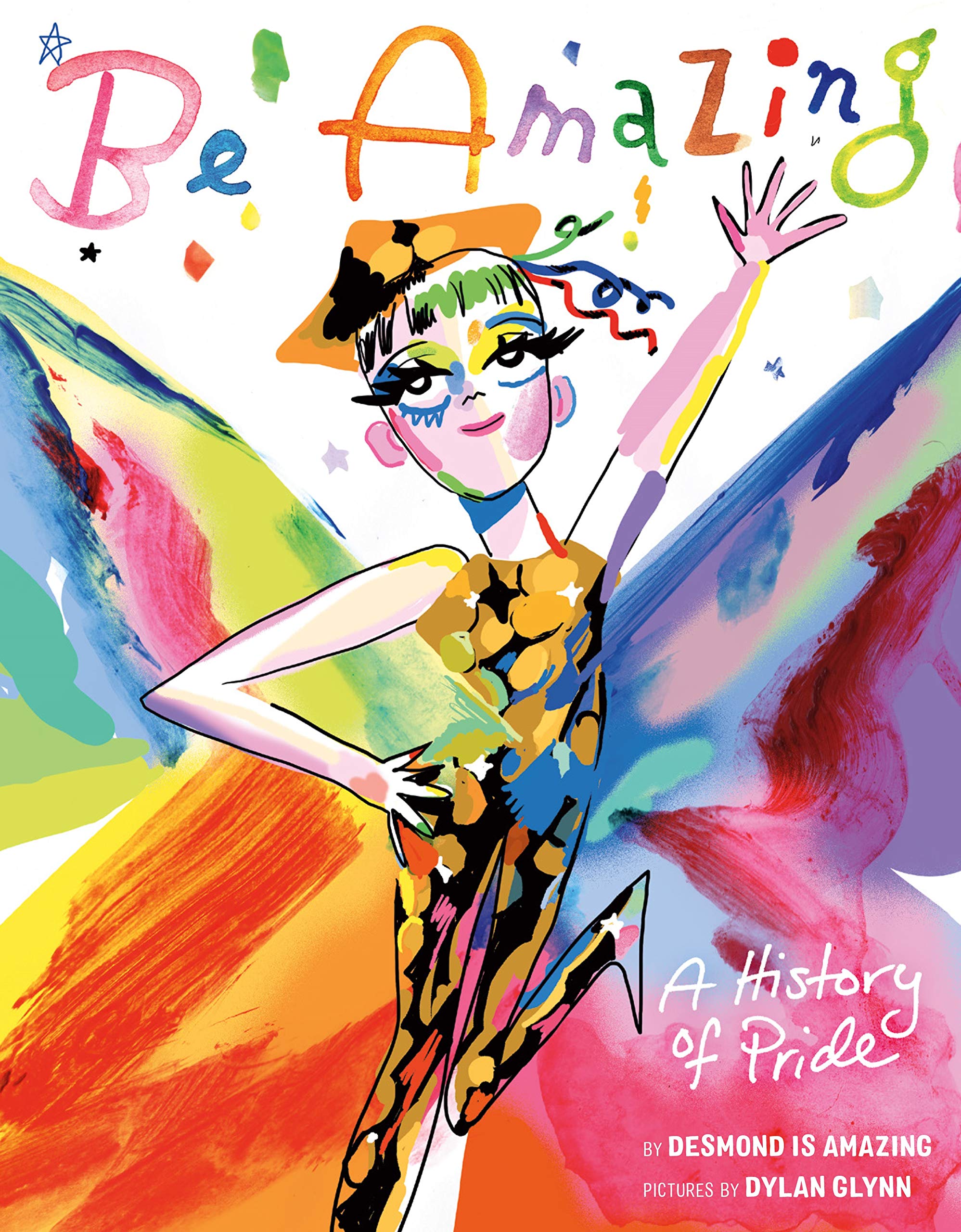 "Be Amazing: A History of Pride" as a Gift for My Identity Journey