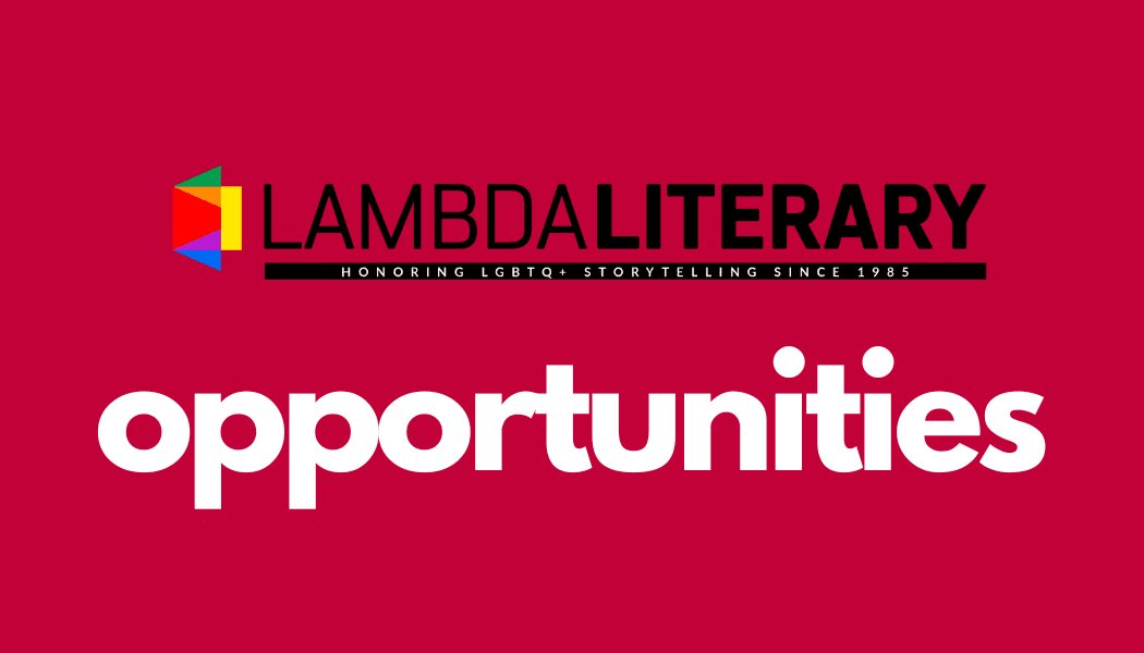 Opportunities - Lambda Literary
