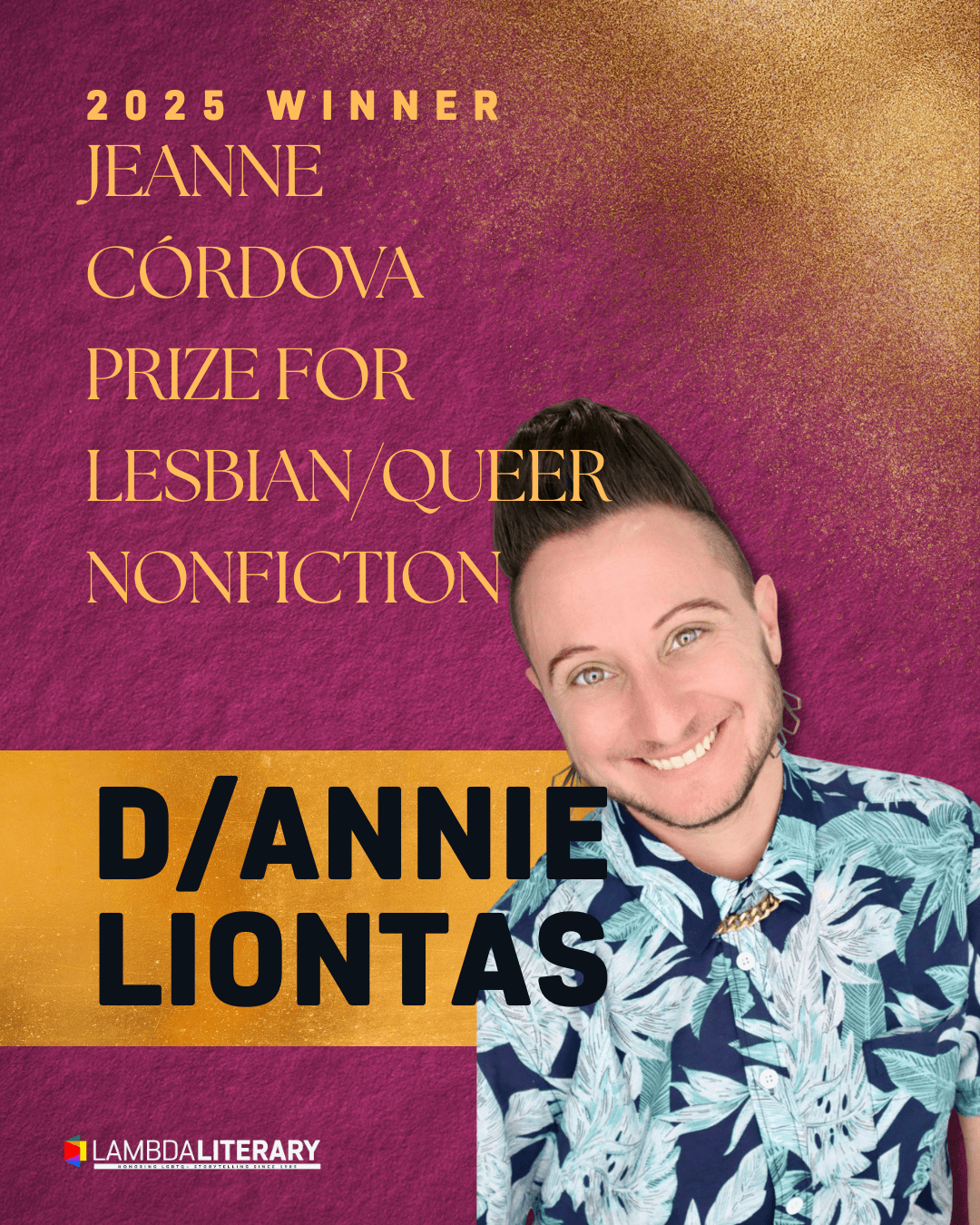 4 Questions with Córdova Prize Winner D/ANNIE LIONTAS - Lambda Literary